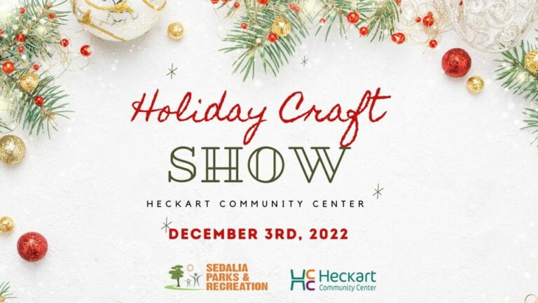 Holiday Craft Show - Sedalia Convention & Visitors Bureau